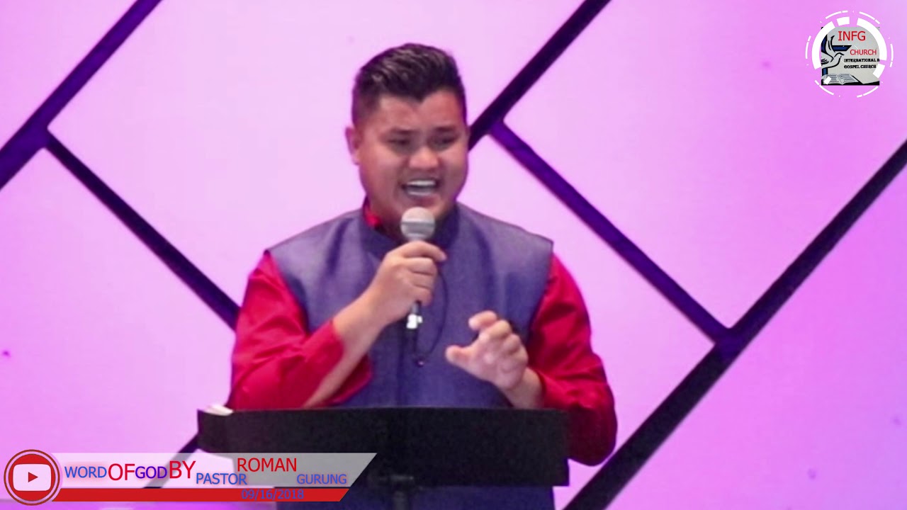 WORD OF GOD BY PASTOR ROMAN GURUNG - YouTube