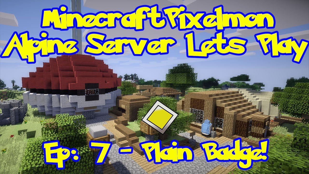Pixelmon (Pokemon Mod) Server Lets Play - Episode 7 - 1st Gym, Plain ...