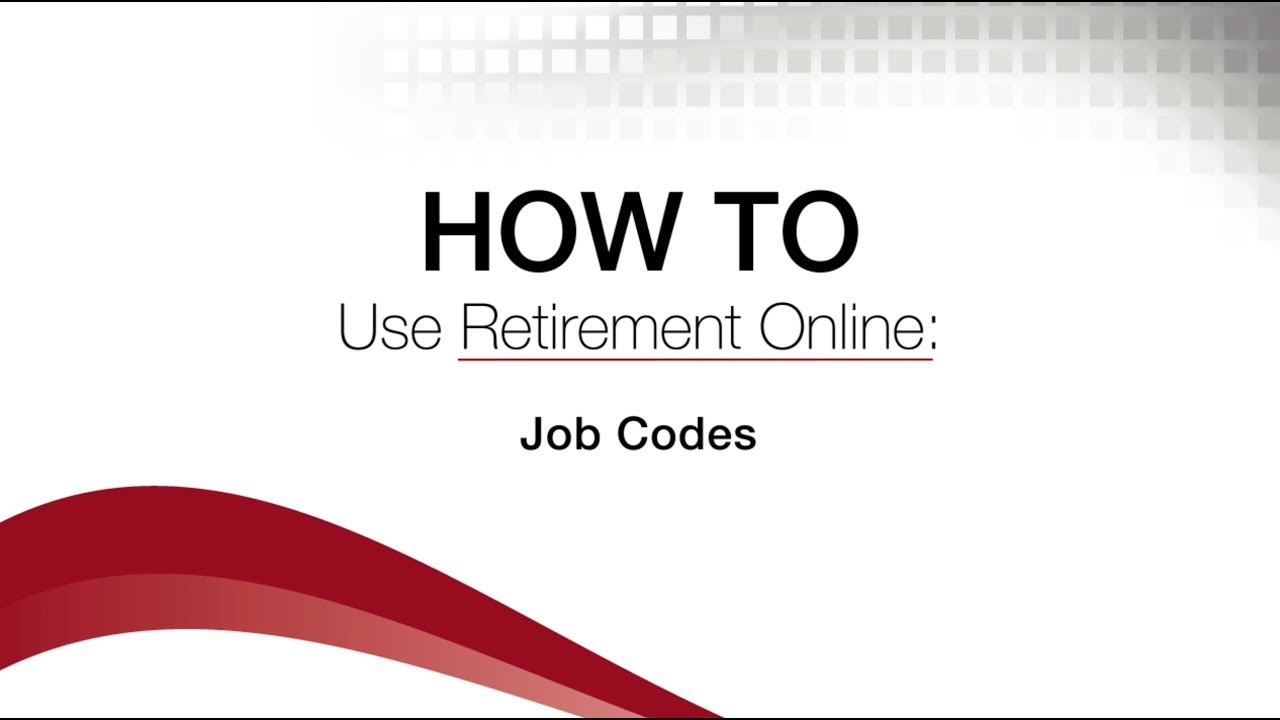 How to Use Retirement Online: Job Codes - YouTube