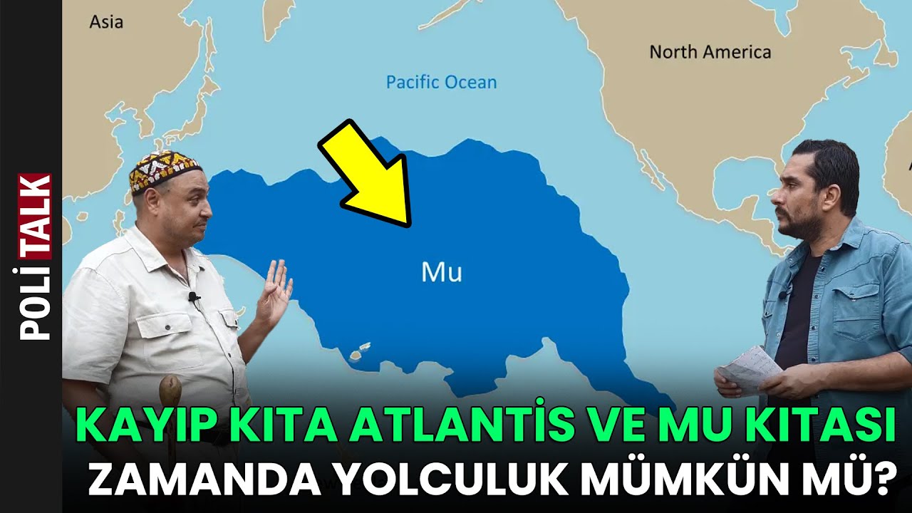 Kayıp Kıta Atlantis ve Mu Kıtası - Zamanda Yolculuk Mümkün Mü? | İsmail ...
