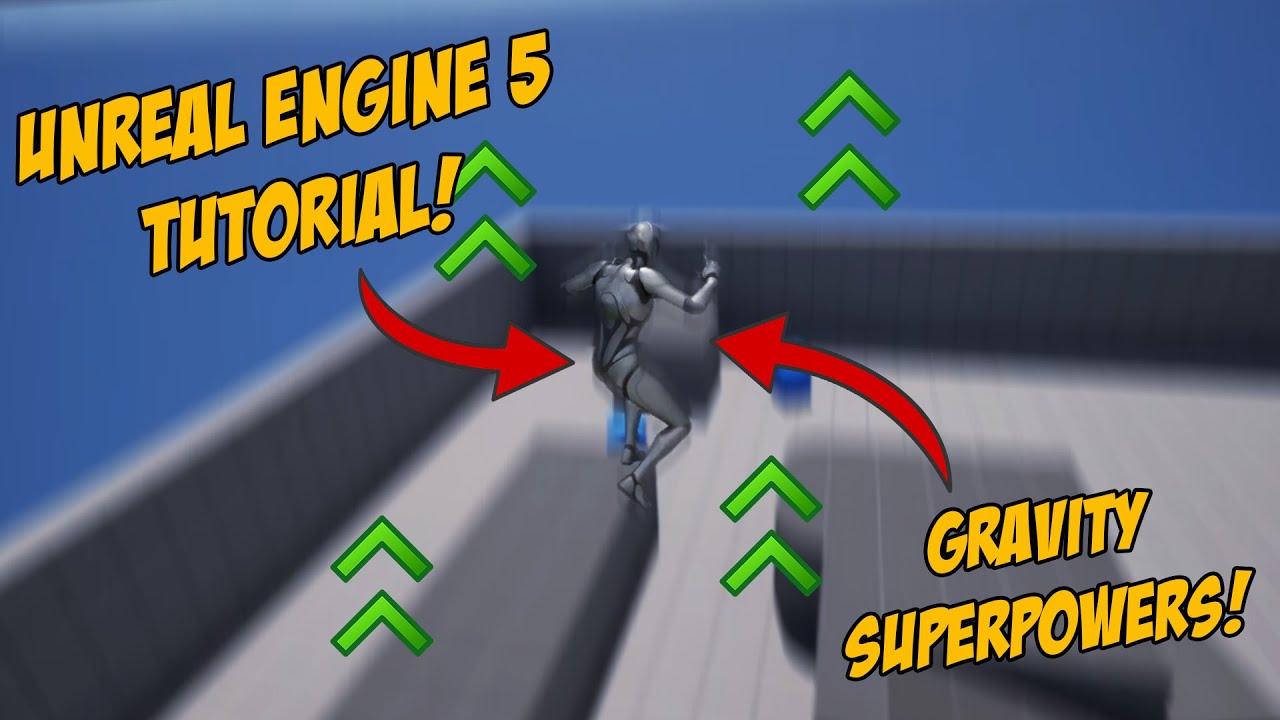 Mastering Gravity Manipulation In Ue5 Ultimate Ability Tutorial Youtube