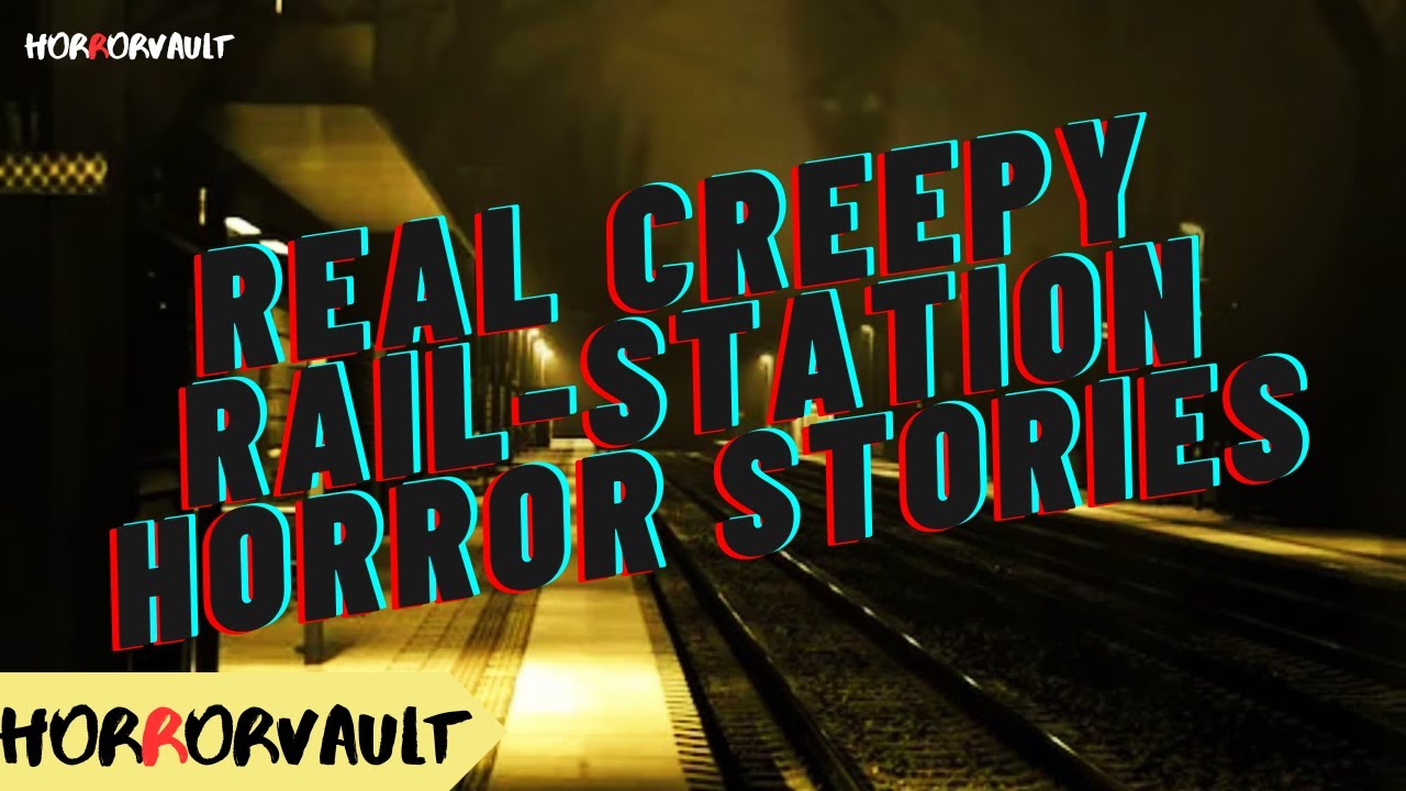 True Train-station horror stories that will prevent you from boarding ...