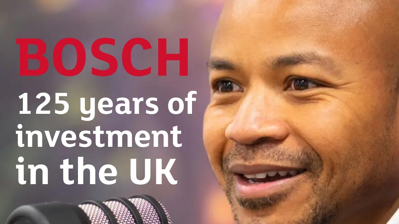 Bosch - 125 years of investment in the UK - YouTube