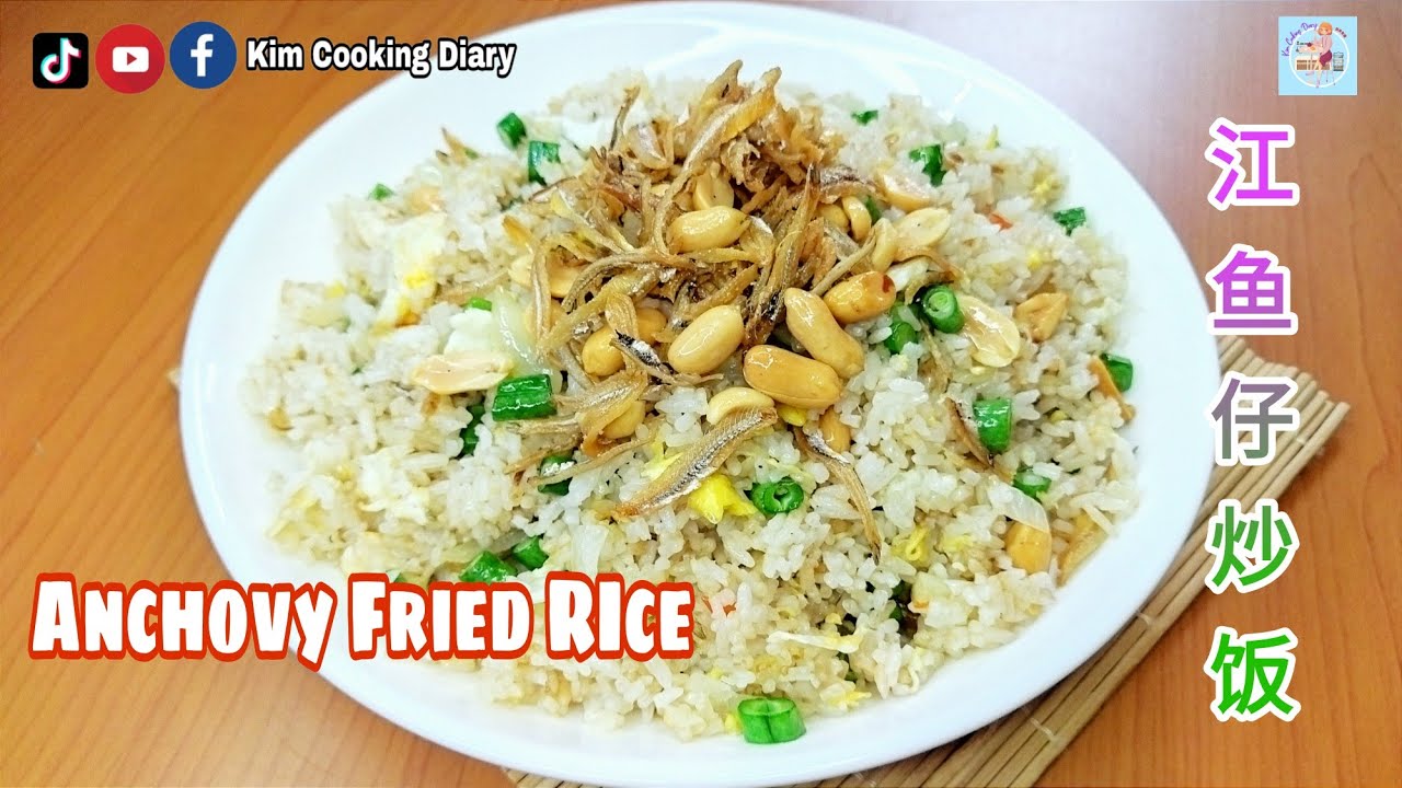 Easy & Delicious Anchovy Fried Rice Recipe | Nasi Goreng Ikan Bilis ...