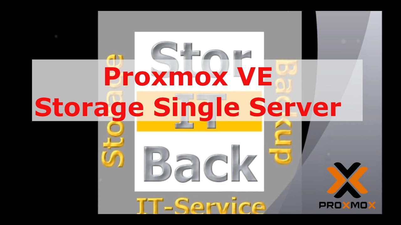 Proxmox Virtualization- Single Server Storage Proxmox Virtualization- Single Server Storage