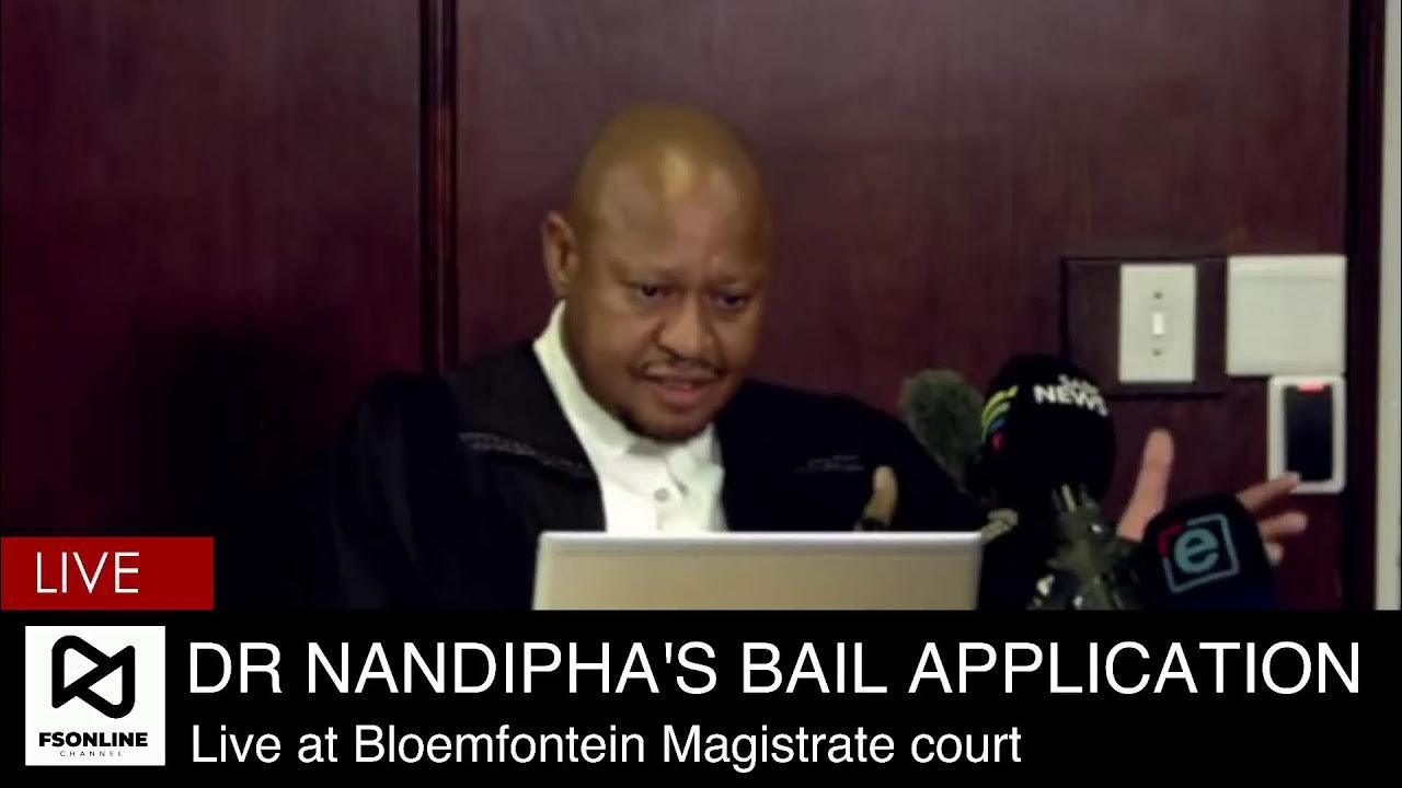 DR NANDIPHA'S BAIL APPLICATION - YouTube