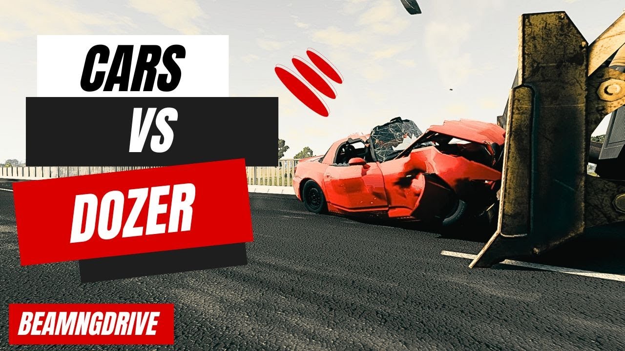 Cars vs Dozer |BeamNG Drive| CRASHDEN - YouTube