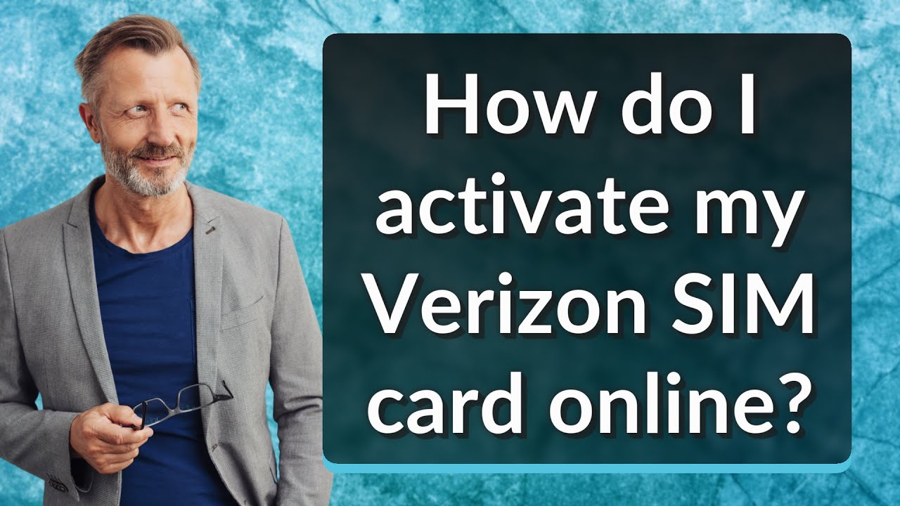 How do I activate my Verizon SIM card online? - YouTube