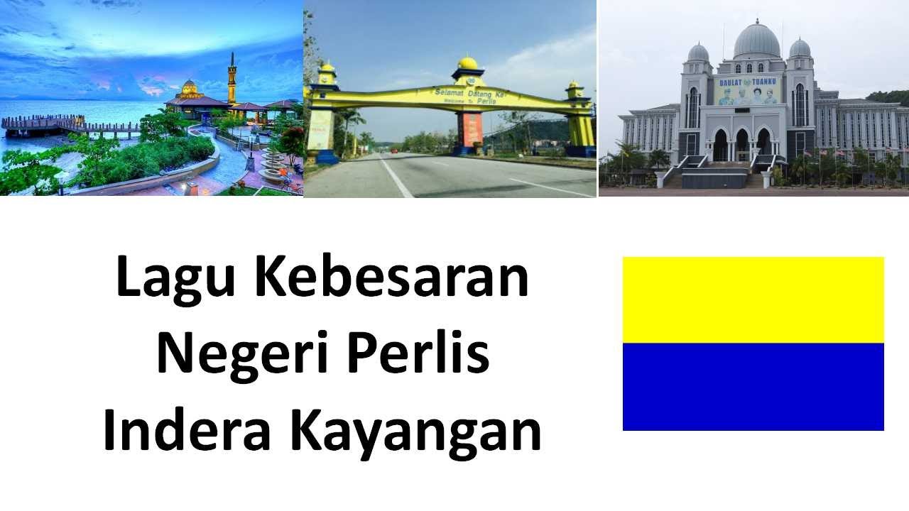 Lagu Kebesaran Negeri Perlis Indera Kayangan // Perlis State Anthem ...