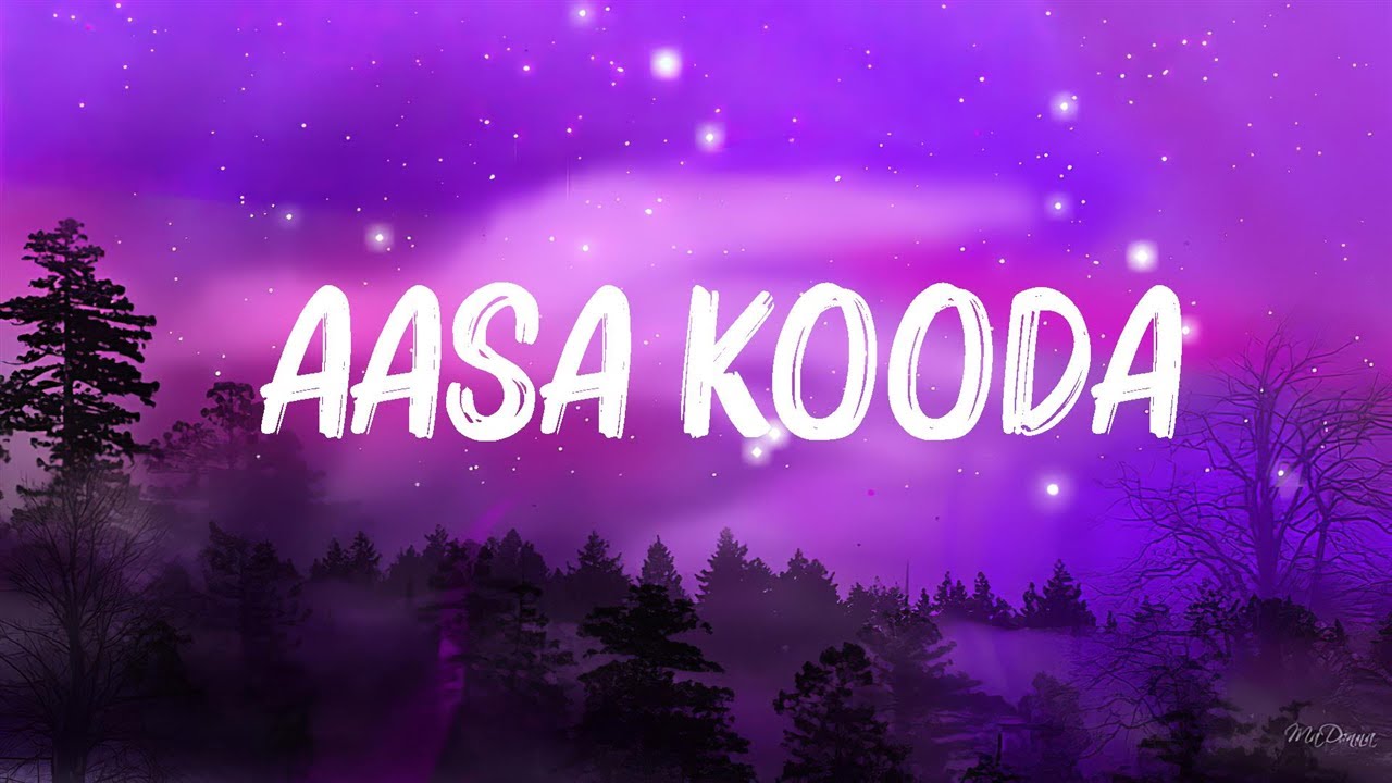 Sai Abhyankkar - Aasa Kooda ( Lyric) - YouTube