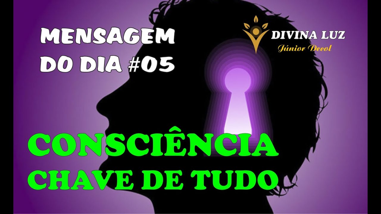 CONSCIÊNCIA A CHAVE DO SUCESSO - Mensagem do dia #05 #shots - YouTube