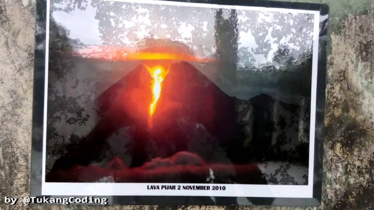 In Memoriam Meletusnya Gunung Merapi - Yogyakarta - YouTube