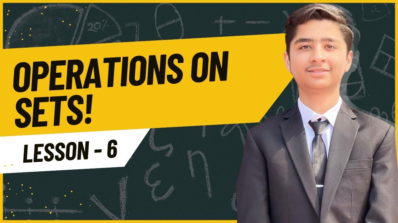 Operations on Sets | Union, Intersection, Difference & Complement - YouTube