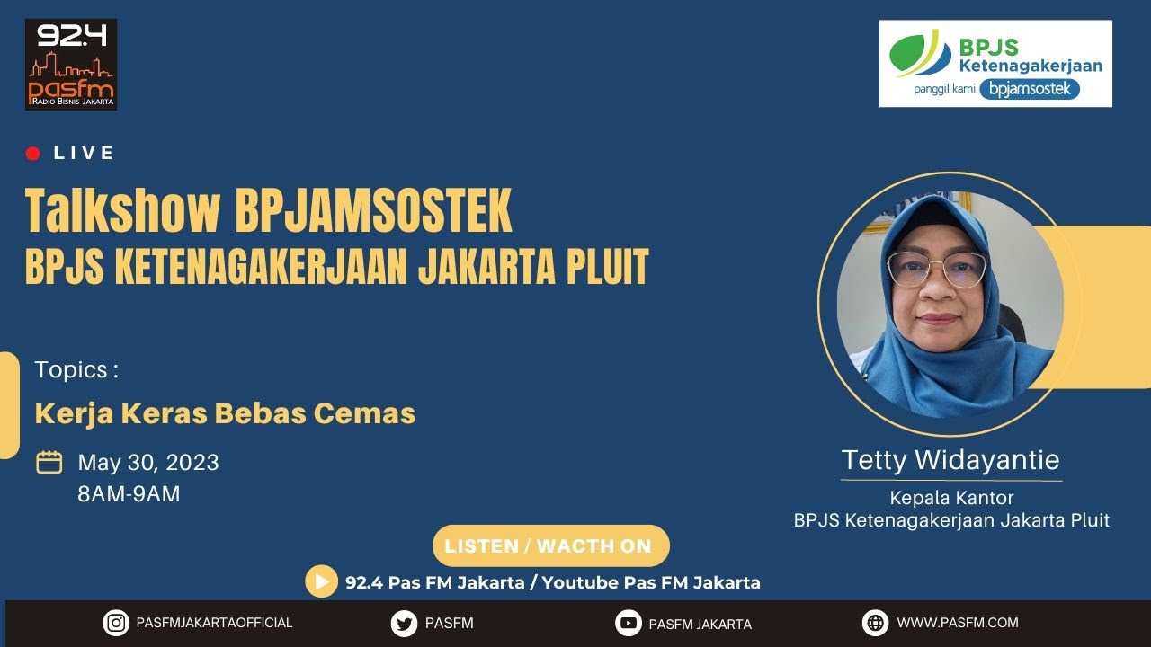 TALK SHOW PAS FM BERSAMA BPJS KETENAGAKERJAAN KANTOR CABANG PLUIT - 30 ...