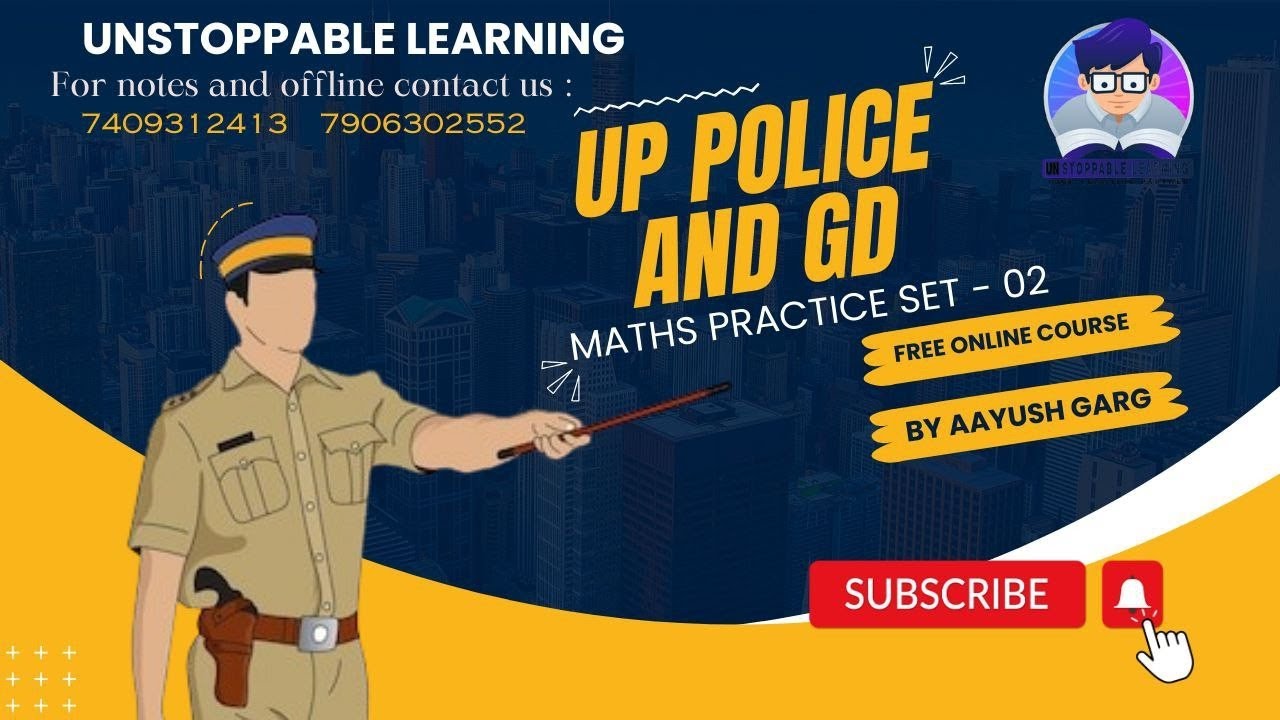 Math Practice Set - 02 | UP Police & GD | By Aayush Garg | # ...