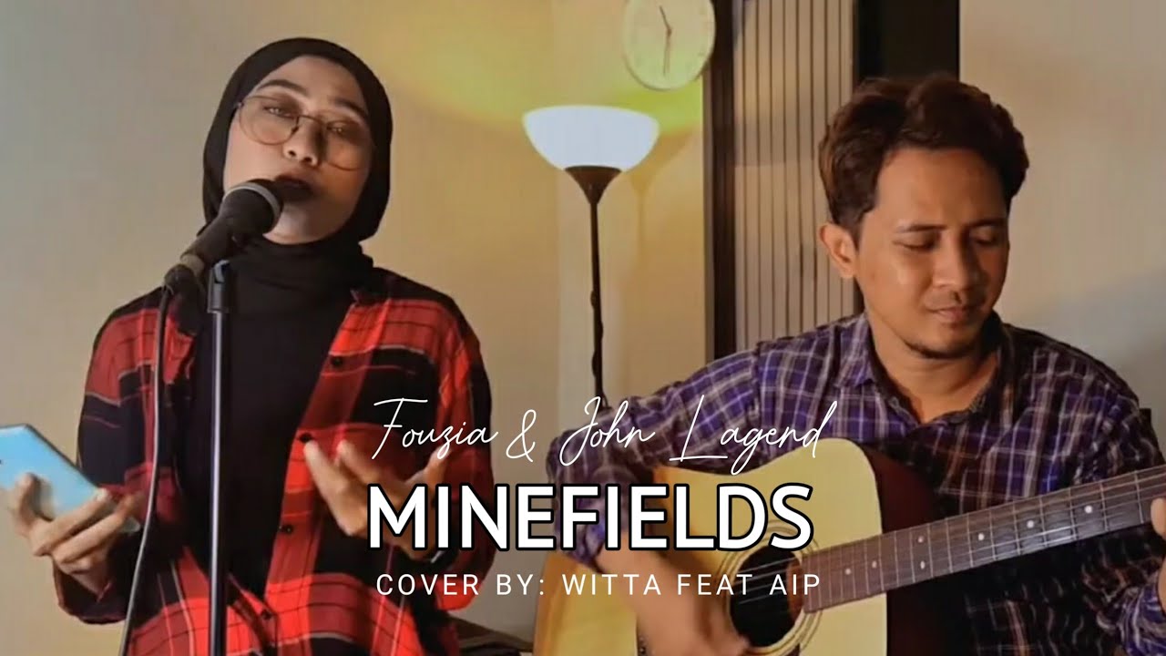 Faouzia & John Legend - Minefields live cover wita & aip - YouTube