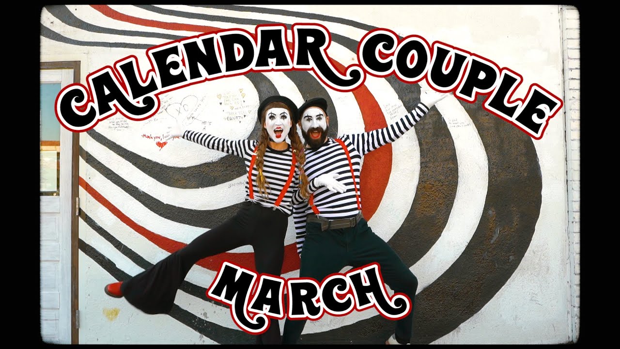 CALENDAR COUPLE- Happy World Mime Day! - YouTube