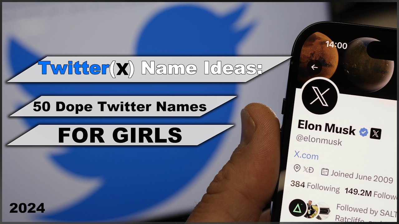Twitter ( X ) Name Ideas: 50 Dope Twitter Names For Girls 2024 ...