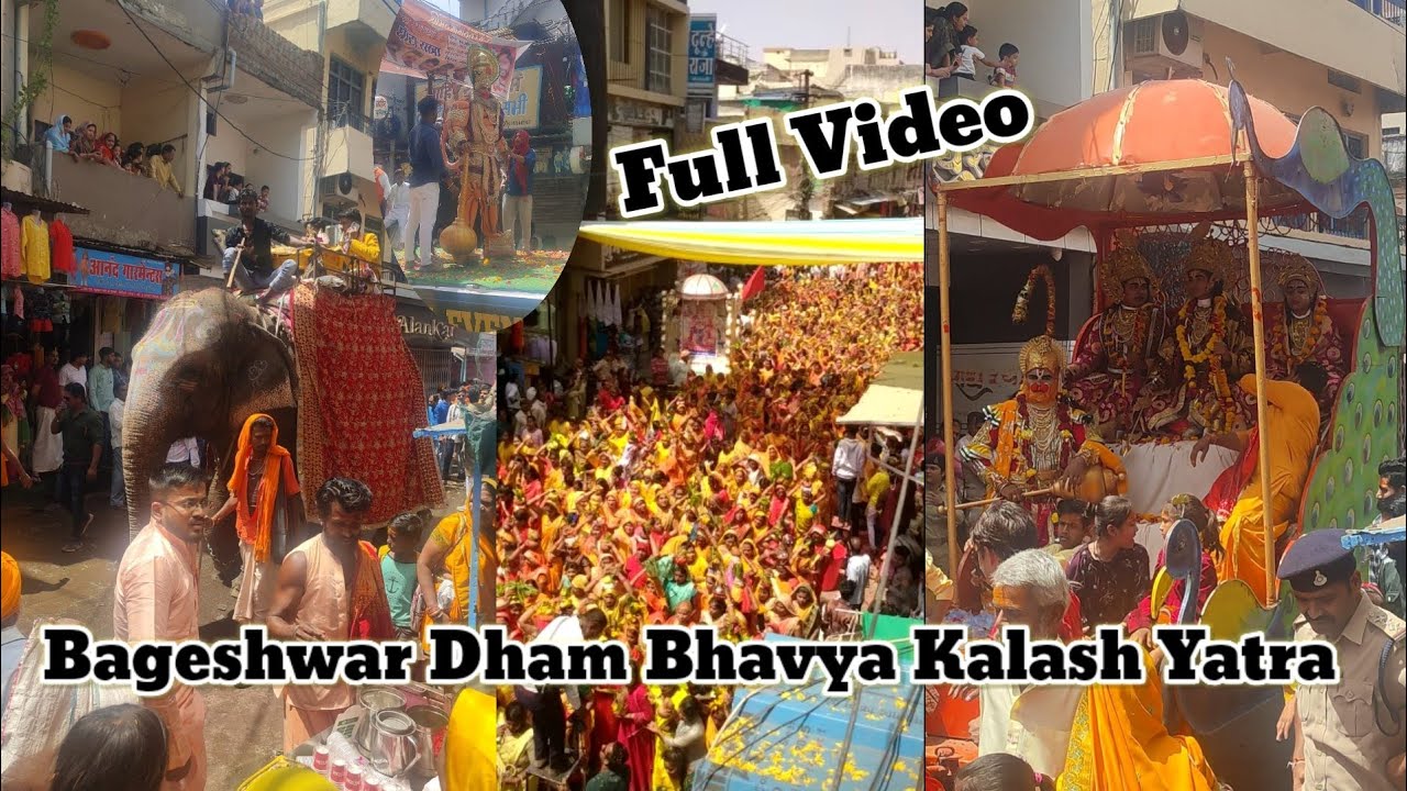 Bageshwar Dham Sarkar Bhavya Kalash Yatra Full Video l Bageshwar Dham ...