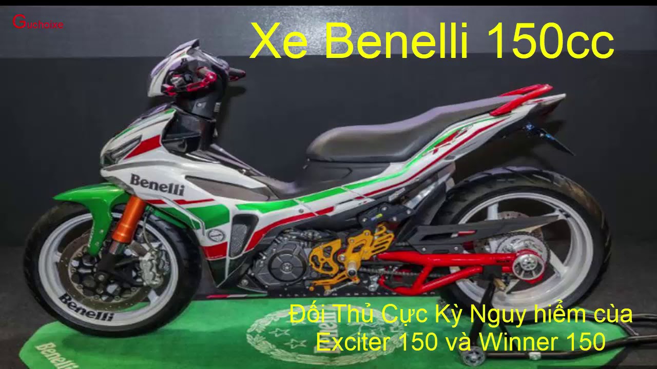 Xe Benelli 150cc 2019.Đối Thủ Cực Kỳ Nguy Hiểm của Yamaha Exciter 150 ...