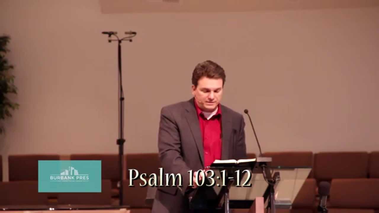 Pastor Ross Purdy - Psalm 103 - YouTube