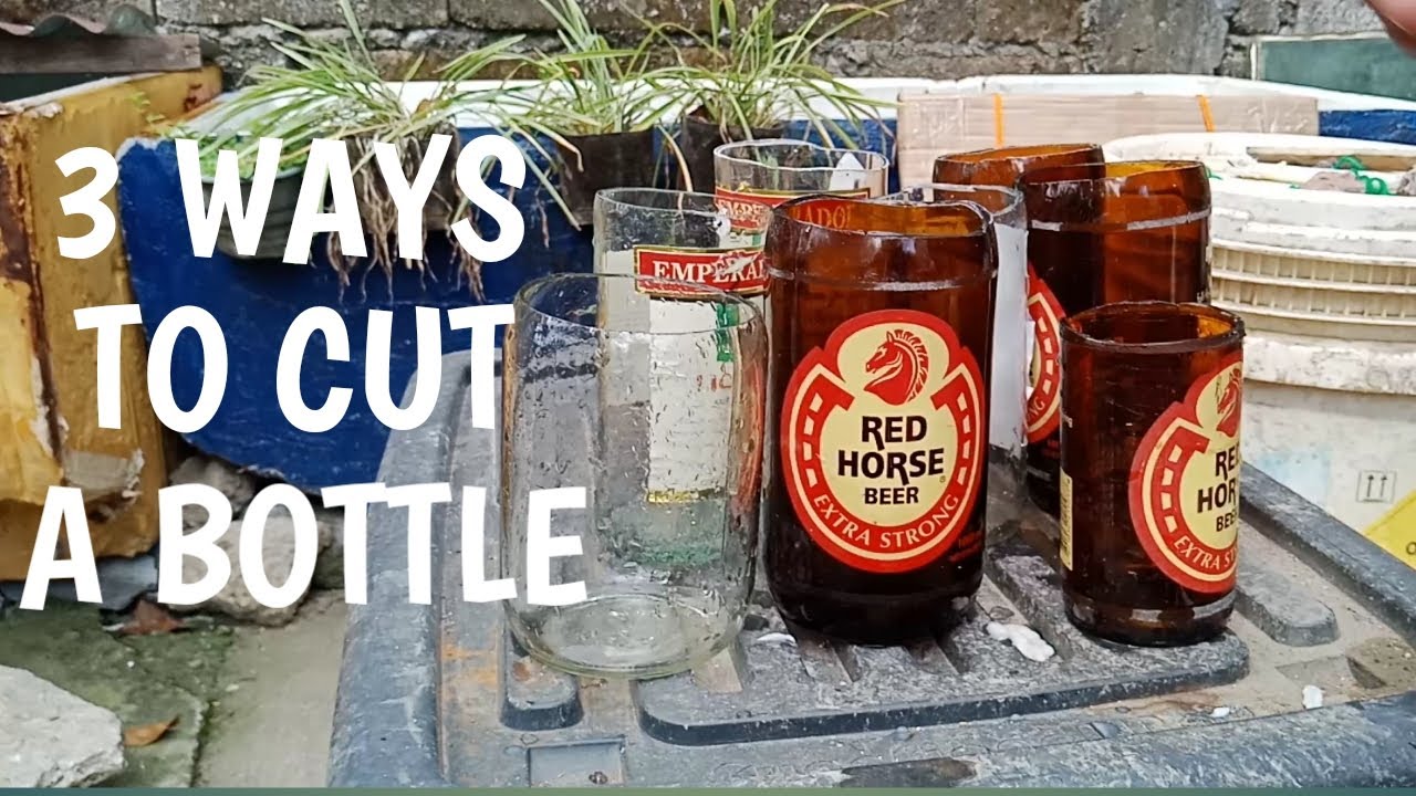 3 WAYS TO CUT A BOTTLE - YouTube