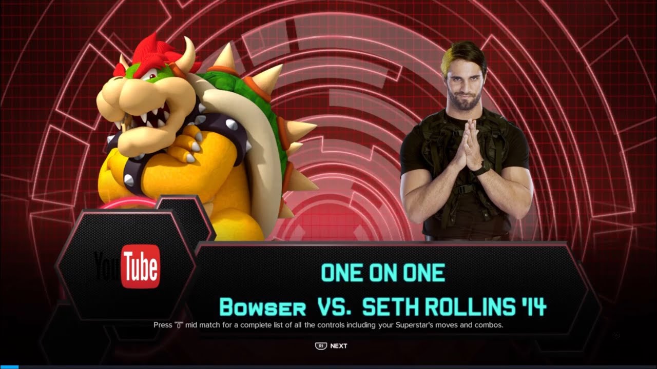 YouTube Show Bowser vs Seth Rollins - YouTube