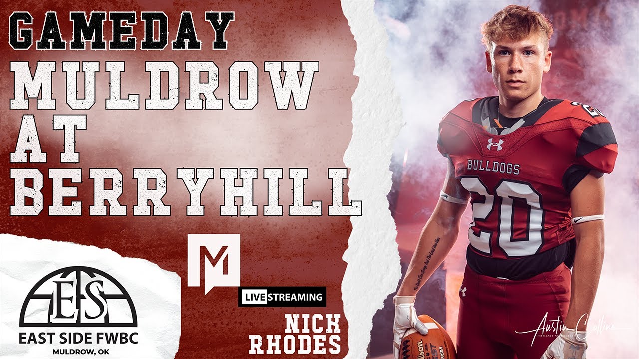 MHS FOOTBALL 23: Muldrow vs. Berryhill - YouTube