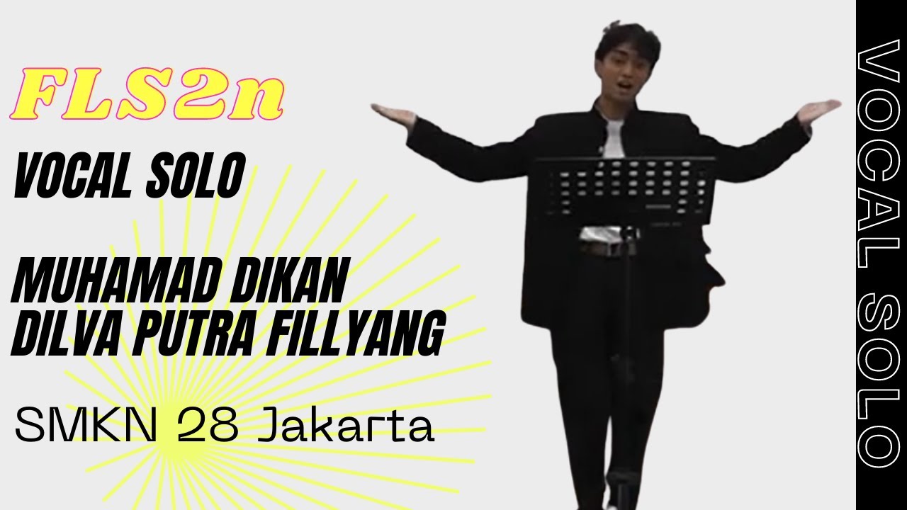 Vocal_Solo_SMKN_28_Jakarta_dala_ lomba_FLS2N_Tingkat Provinsi_DKI ...