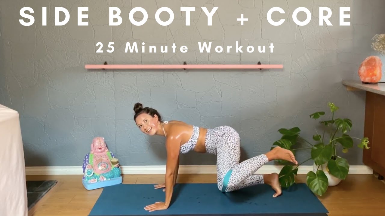 Side Booty + Core Workout - 25 Minutes - YouTube