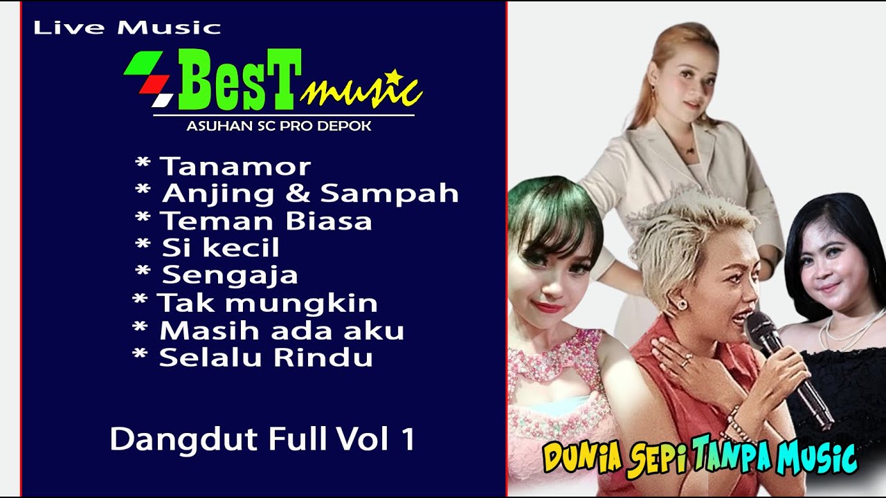 EDISI DANGDUT BEST MUSIC LIVE FULL - YouTube
