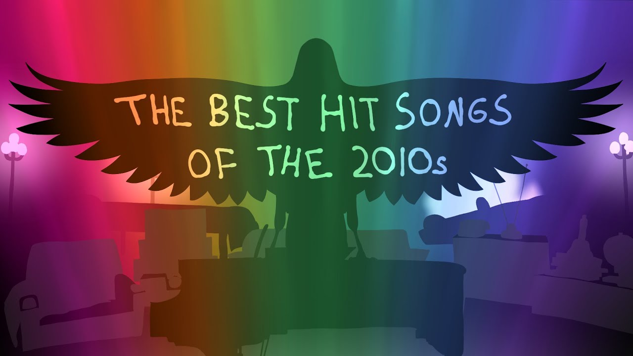 The Best Hit Songs Of The 2010s - YouTube