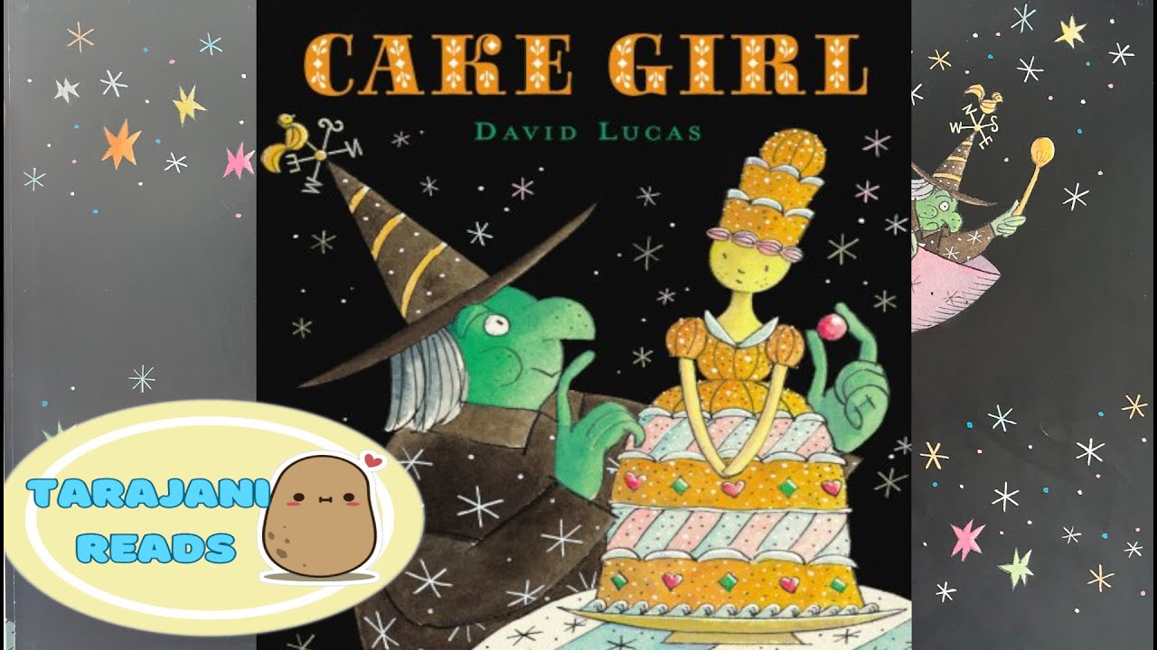 Cake Girl by David Lucas Fun Halloween Story About Friendship Read ...