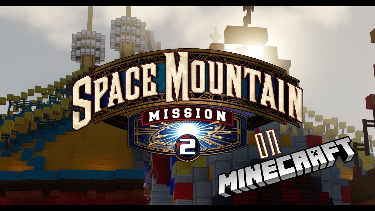 Space Mountain Mission 2 sur Minecraft - YouTube