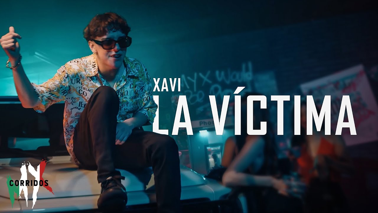 XAVI - LA VÍCTIMA [ Letra / Lyric ] - YouTube