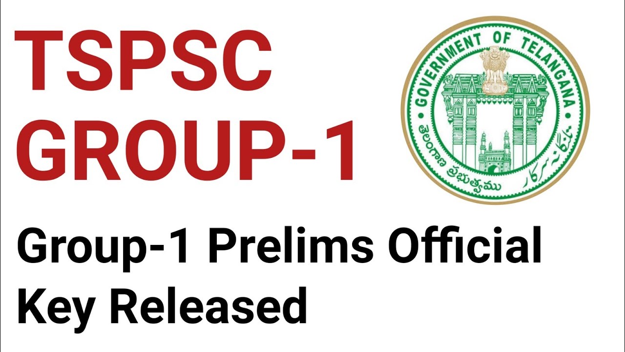 TSPSC Group-1 Prelims Official Key Released | Mains Preparation or ...