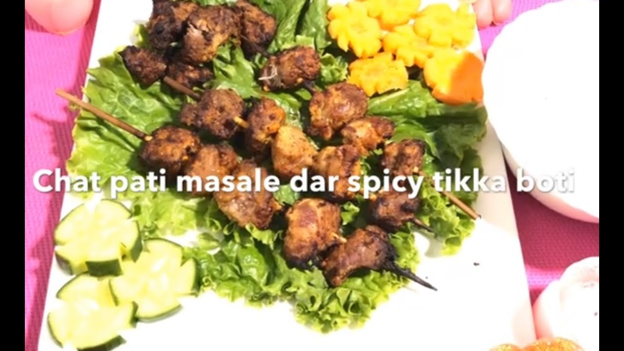 Chat pati masale dar spicy tikka boti - YouTube
