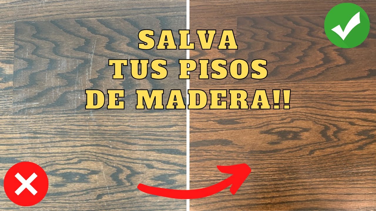 ELIMINA LAS RAYAS EN TUS PISOS DE MADERA CON ESTO! Tip de Experta en ...