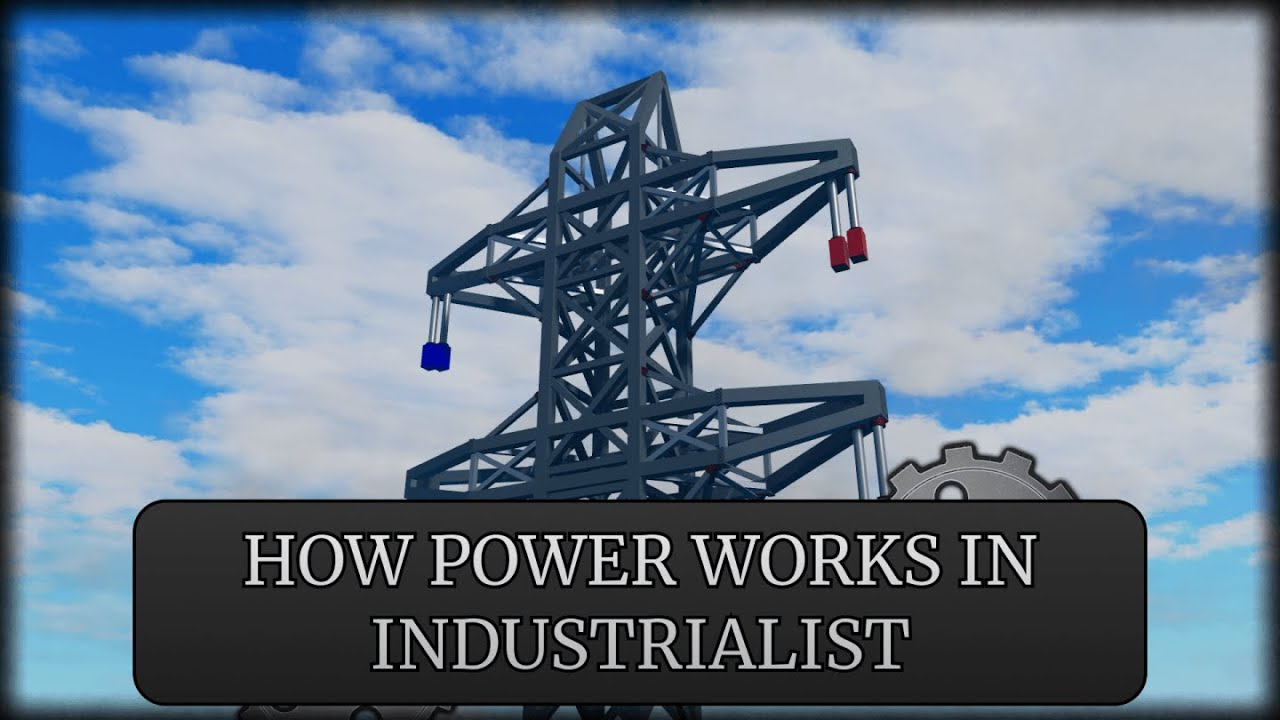 Roblox Industrialist: How Power Works - YouTube