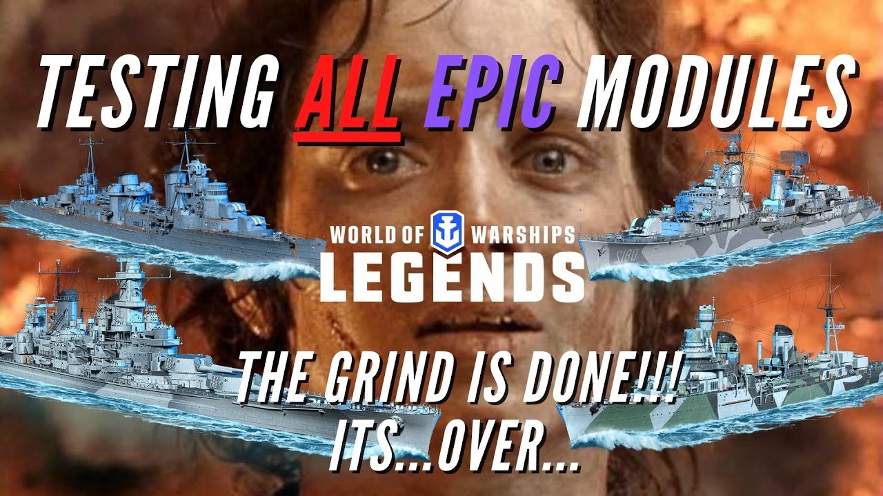 Epic Module Grind is Over! lets Test Em All out! World of Warships ...