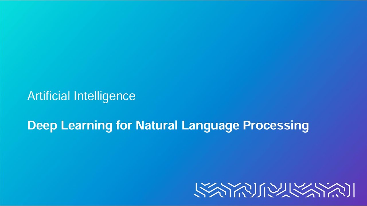 Module 7 : Deep Learning for Natural Language Processing - YouTube
