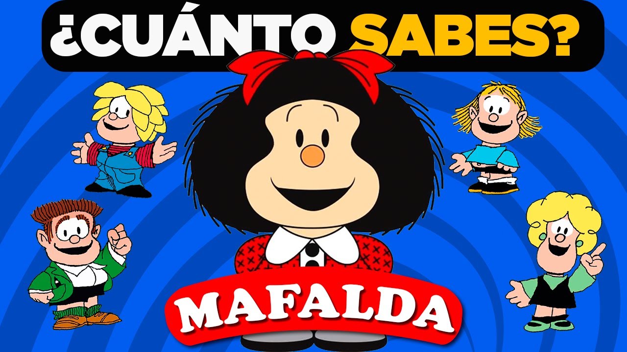 ¿Cuánto sabes de Mafalda? | 45 Preguntas de Trivia sobre el mundo de ...