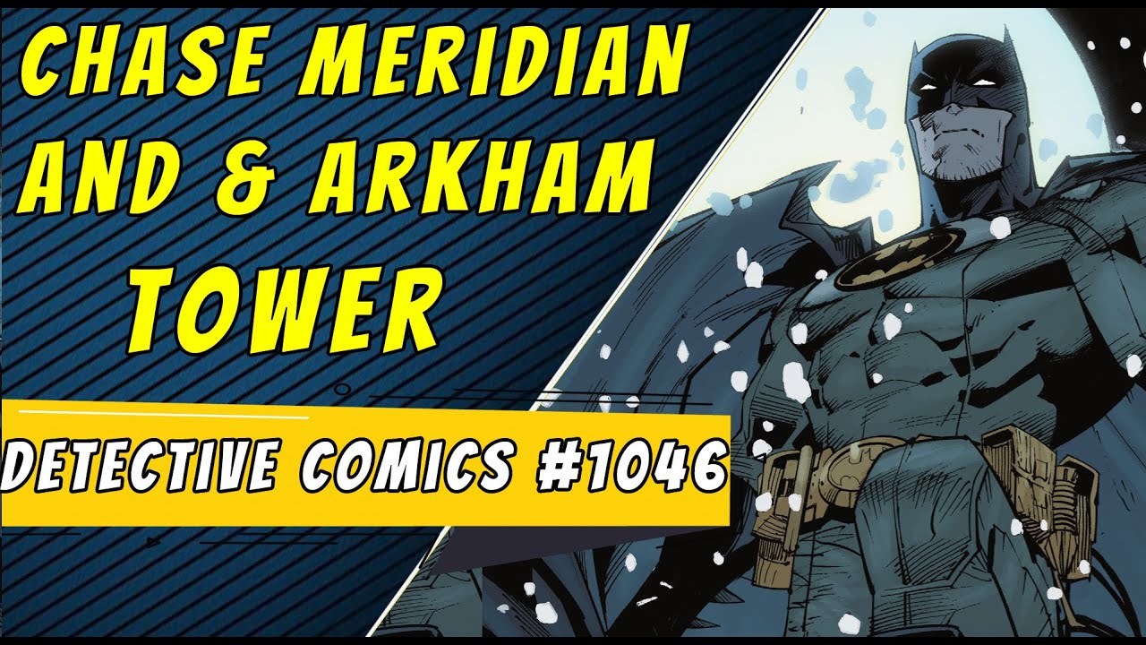 Dr.Chase Meridian | Detective Comics #1046 - YouTube