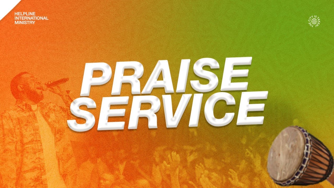 Praise Service (Combined Service) - YouTube