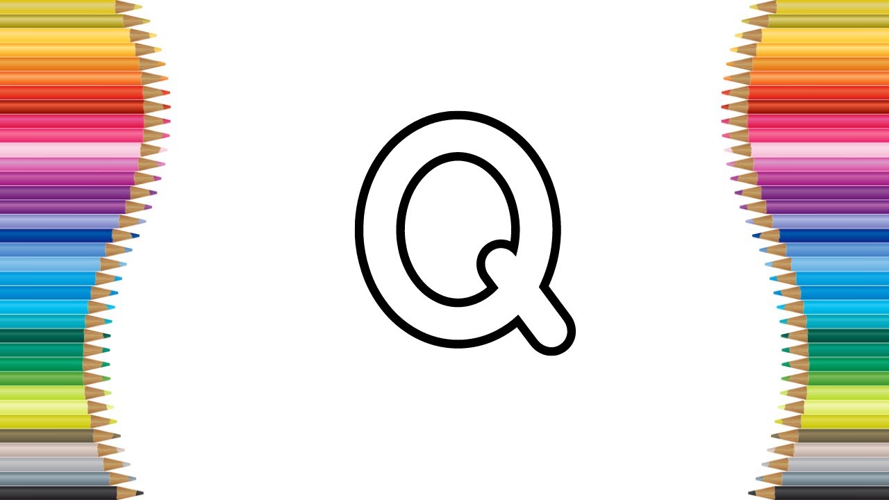 Coloring Q - Easy Drawing and Coloring for Kids and Toddlers - YouTube