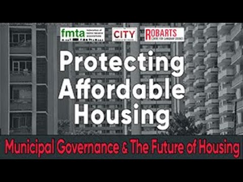 Protecting Affordable Housing (Municipal Governance & the Future of Housing: 6 of 8)
