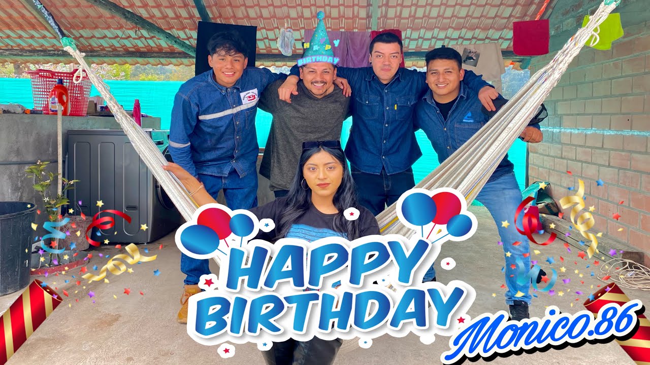 Mi Cumpleaños Monico.86 - YouTube