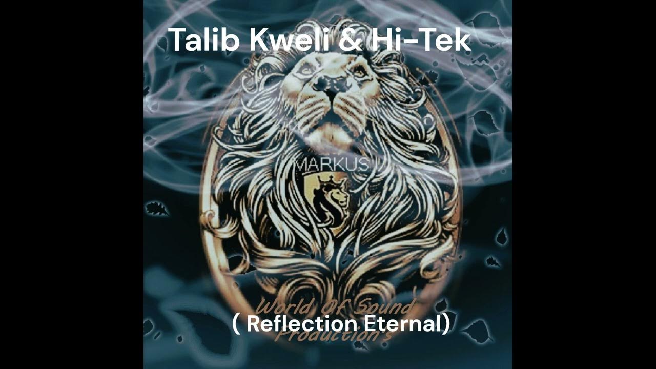 Talib Kweli & Hi Tek - Reflection Eternal Chaos ( The dark Mark Remix ) - YouTube
