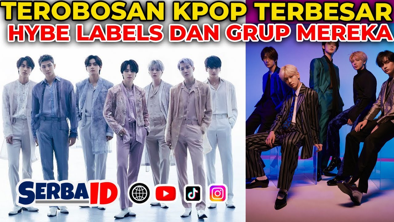 5 Grup Kpop yang Menggemparkan Dunia Bersama Hybe Labels - YouTube
