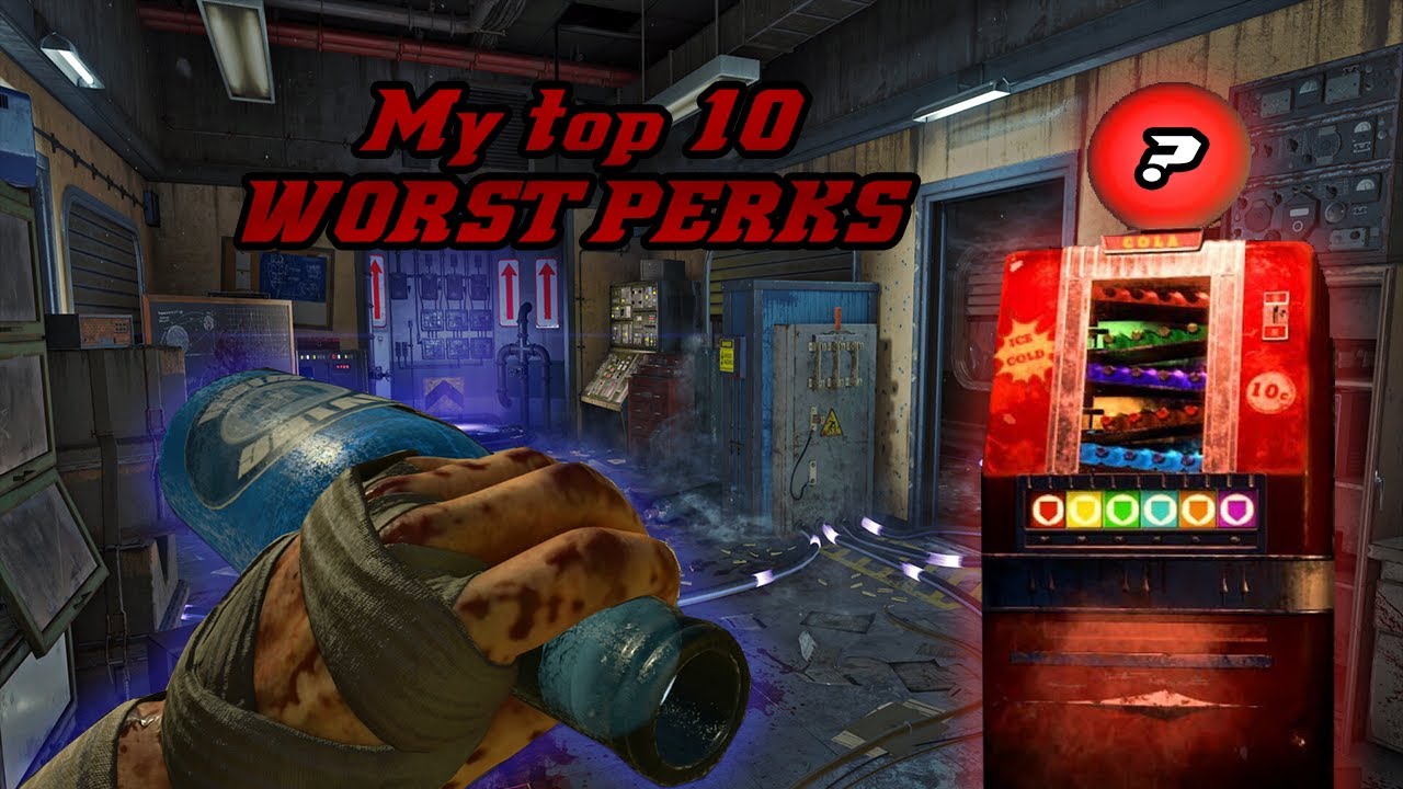 Call of Duty Zombies My top 10 Worst Perks from Treyarch! - YouTube